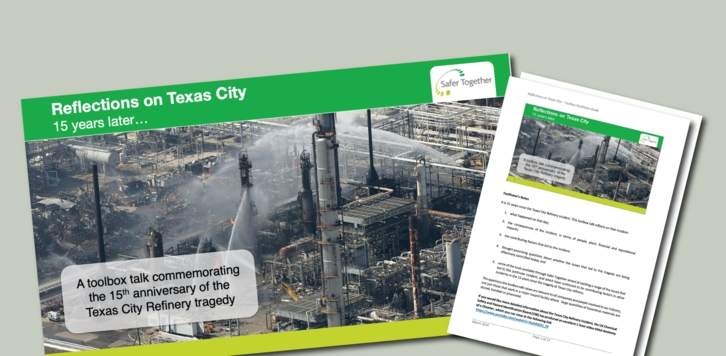 Reflections on Texas City - Safety Toolbox - Sharing Library - Resources | Safer Together ...
